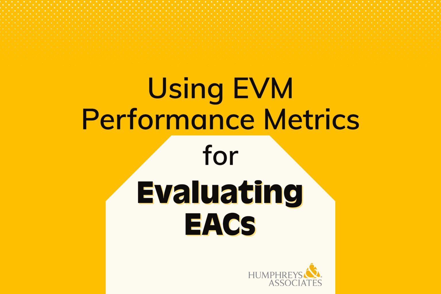 Using Earned Value Management (EVM) Performance Metrics for Evaluating ...