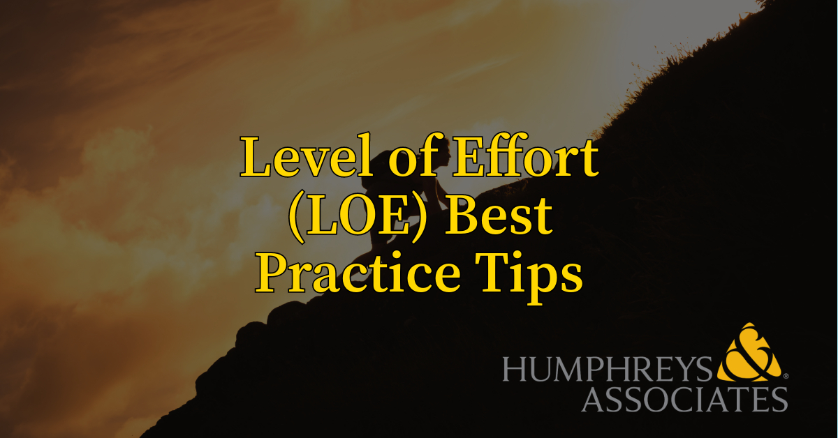 Level of Effort (LOE) Best Practice Tips - Humphreys & Associates