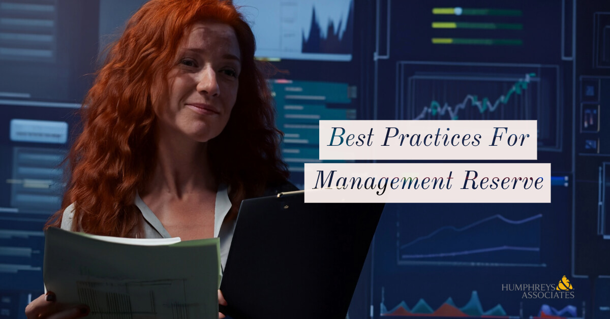 Management Reserve Best Practice Tips - Humphreys & Associates